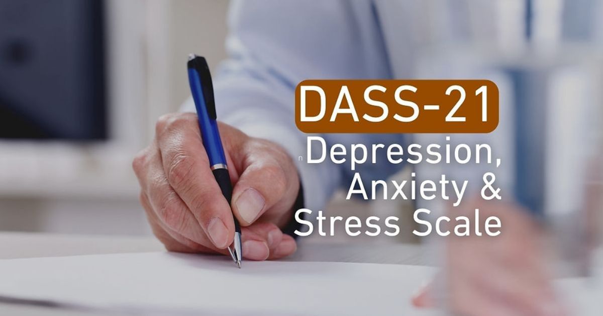 TRẮC NGHIỆM TEST TRẦM CẢM LO ÂU STRESS: DASS 21 VÀ DASS 42